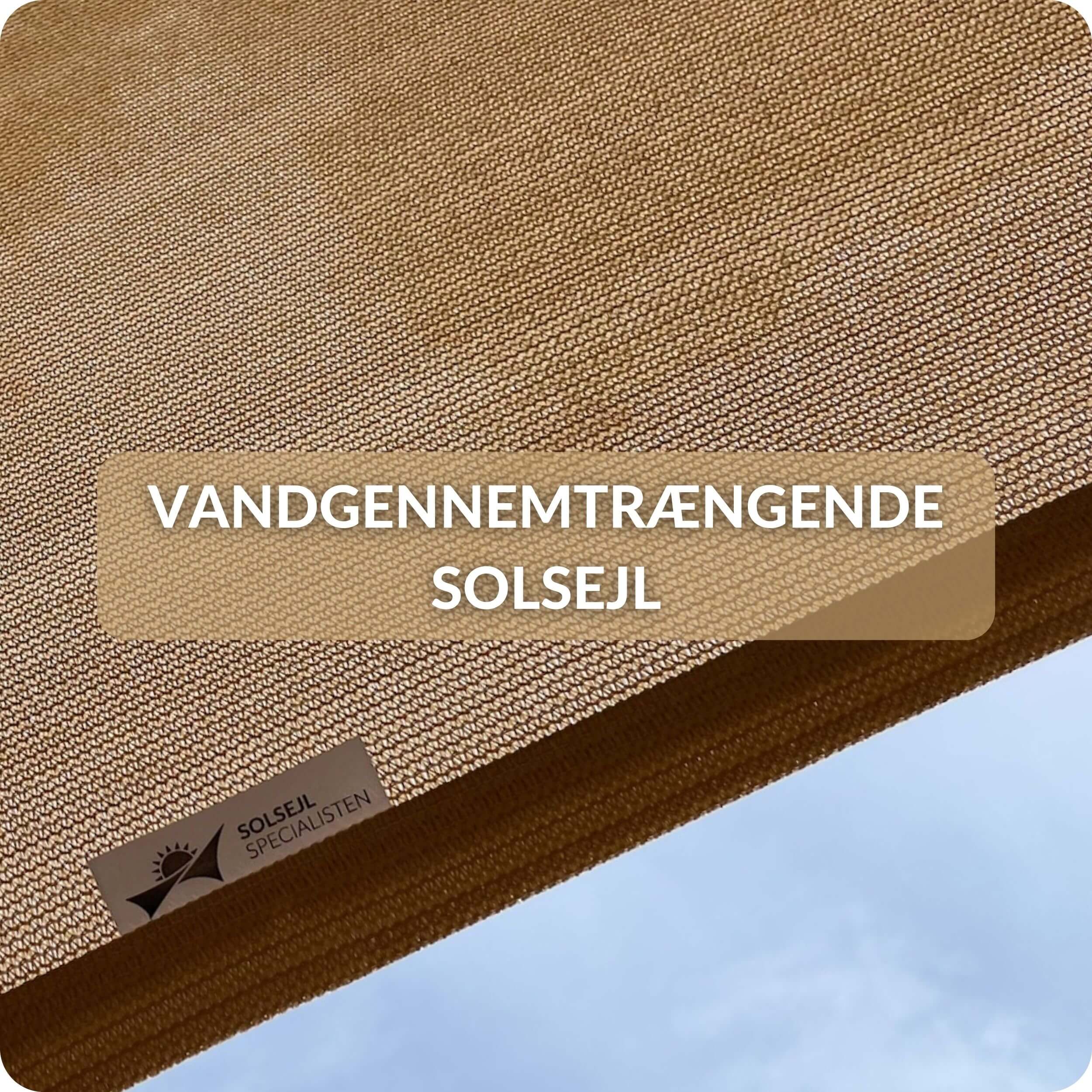 Vandgennemtrængende Solsejl - SolsejlSpecialisten ApS